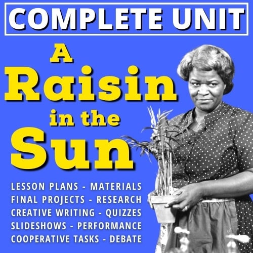 A RAISIN IN THE SUN Unit and Materials - TeachNovels.com