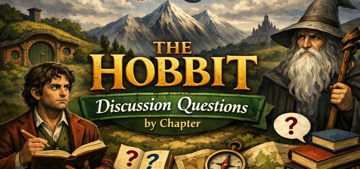 THE HOBBIT Discussion Questions by Chapter (grades 6-8) - TeachNovels.com